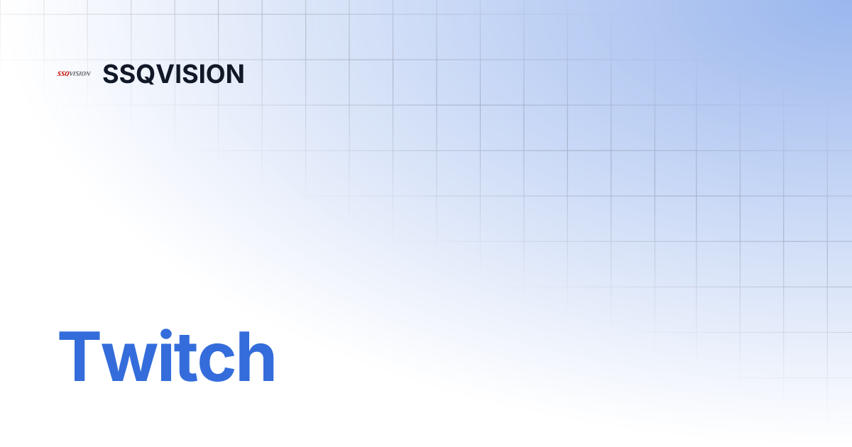 Twitch | SSQVISION